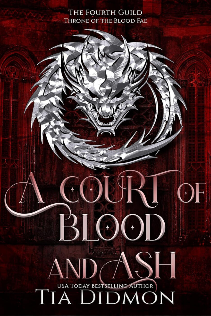 A Court of Blood and Ash – Tia Didmon — USA Today Bestselling Author